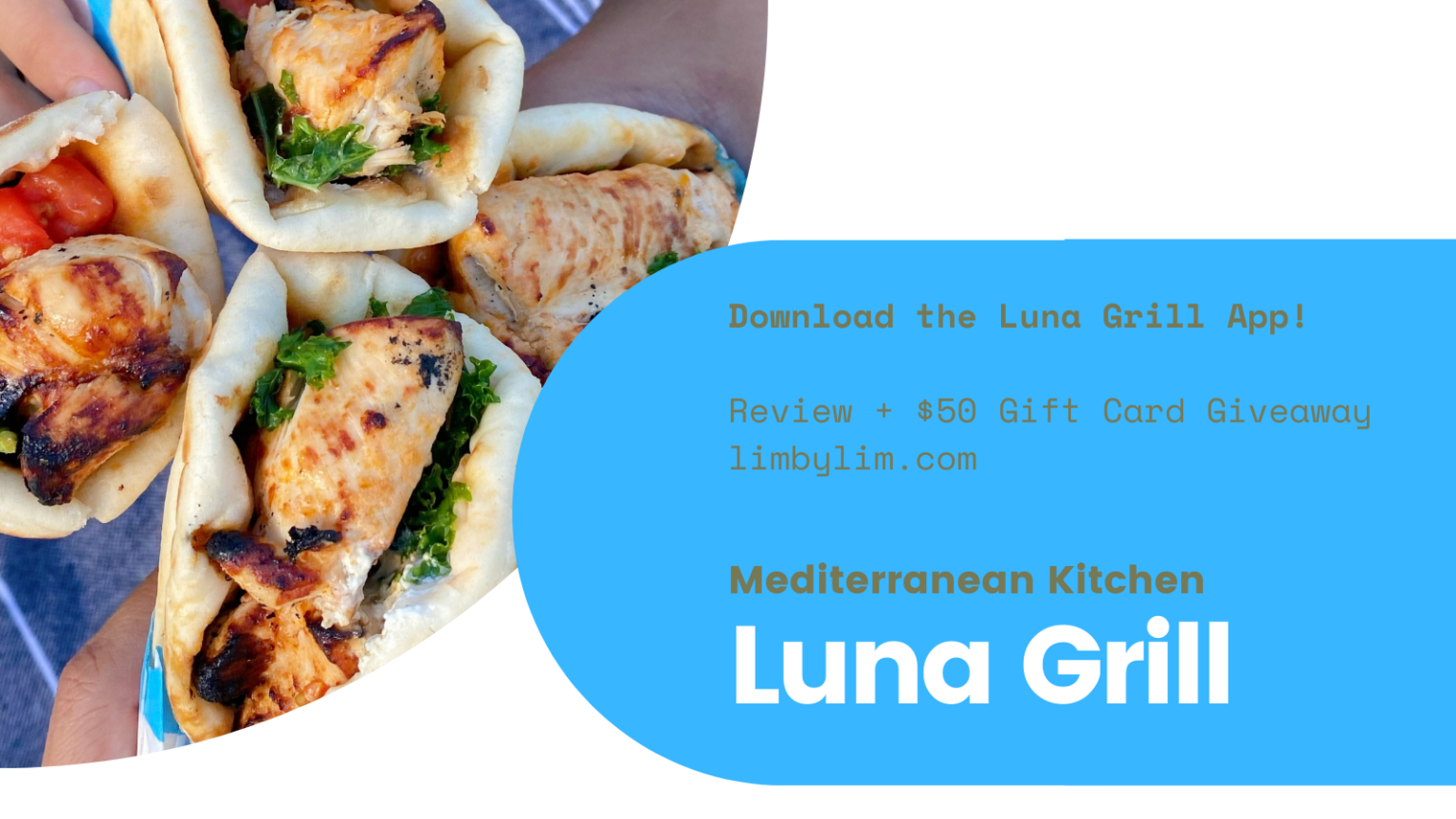 Download The Luna Grill App Today! - LimByLim